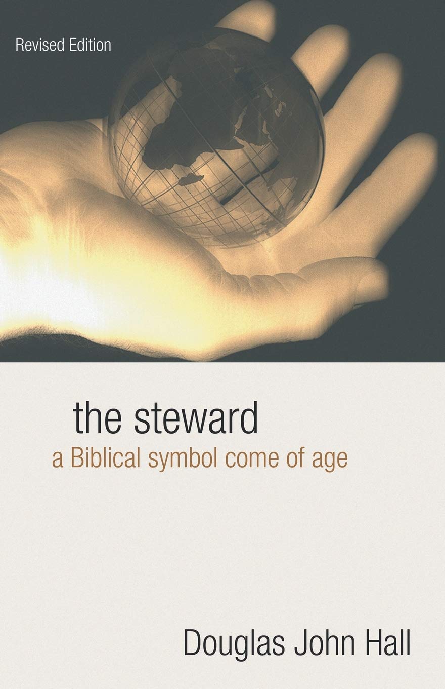 Book Review-The Steward: A Biblical Symbol Come of Age - Thor Projects